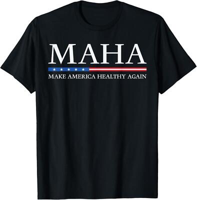 SALE Trump Kennedy MAHA Make America Healthy Again 2024 Unisex T-Shirt ...