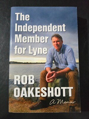 The Independent Member Of Lyne by Rob Oakeshott - Paperback | eBay ...