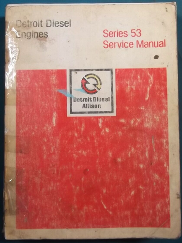 DETROIT DIESEL SERIES 53 253 353 453 653 ENGINE SERVICE REPAIR MANUAL ...
