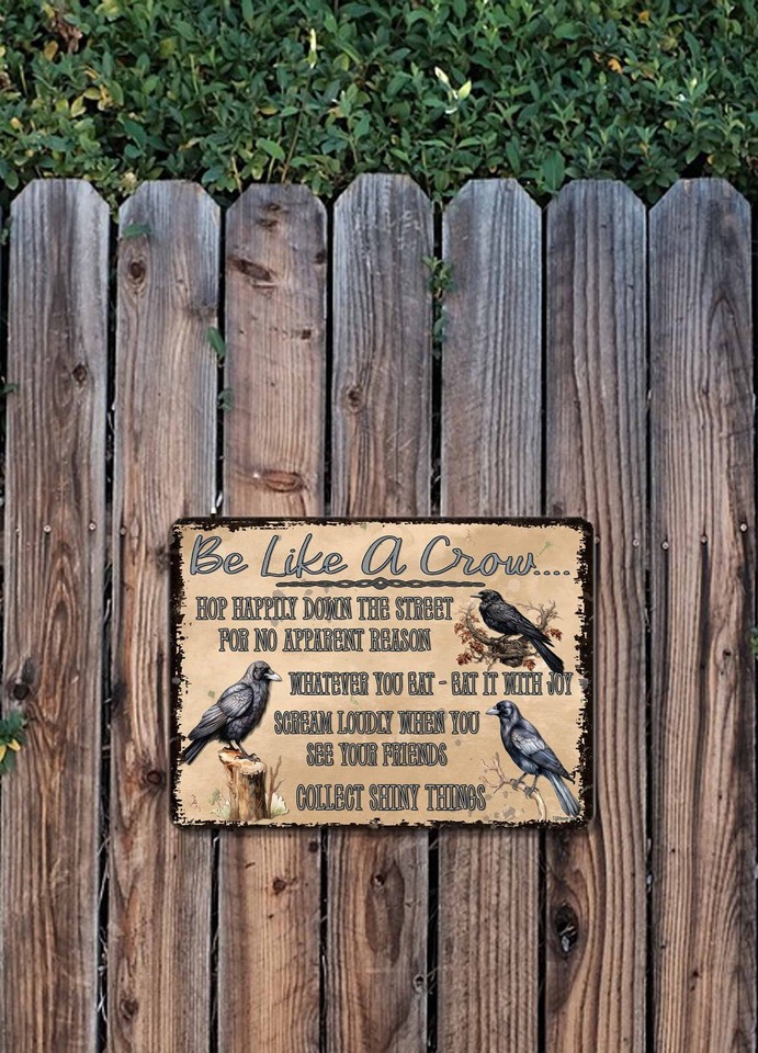 Be Like A Crow Funny Crows Sign 9"x12" Metal Wreath Door Farm Barn Wall ...