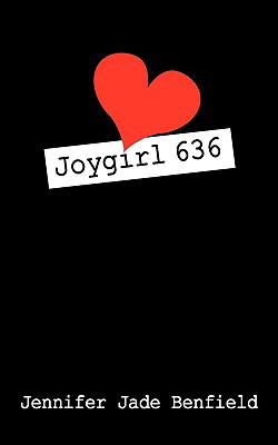 Joygirl636 by Jennifer Jade Benfield (2009, Trade Paperback) for sale ...