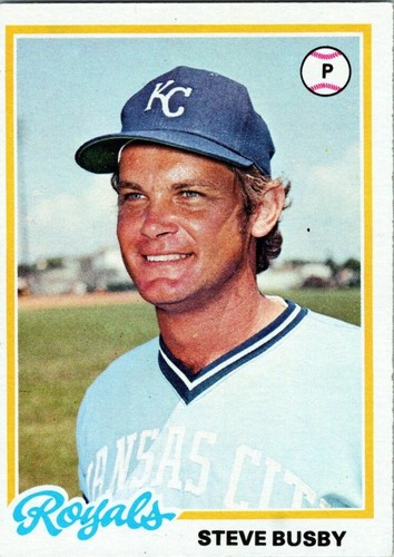 1978 Topps #336 Steve Busby Kansas City Royals EX | eBay