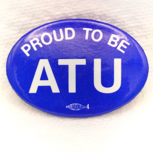 Proud To Be ATU - Amalgamated Transit Union Vintage Pin Button Pinback ...