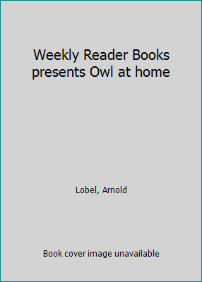 Weekly Reader Books presents Owl at home by Arnold Lobel | eBay