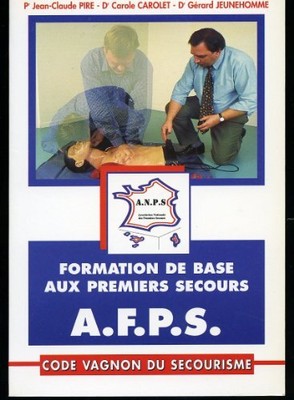 Formation de base aux premiers secours A.F.P.S Code Vagnon du secourisme, Unknow | eBay
