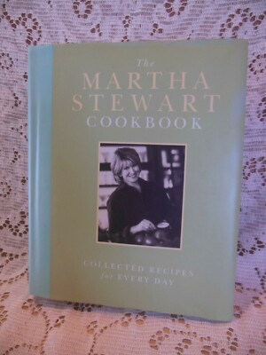The Martha Stewart Cookbook ~Collected Recipes for Everyday~ 1995 1st ...
