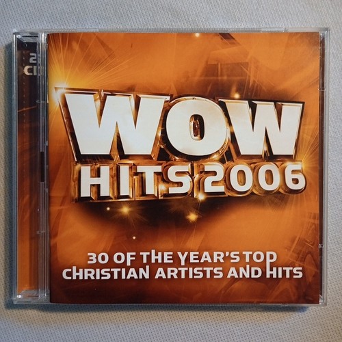 Wow Hits 2006 - 30 of the Year's Top Christian Artists and Hits 2005 ...