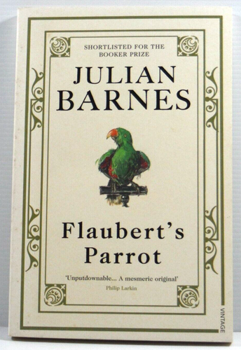 Flaubert’s Parrot Fiction Paperback book by Julian Barnes VGC english ...