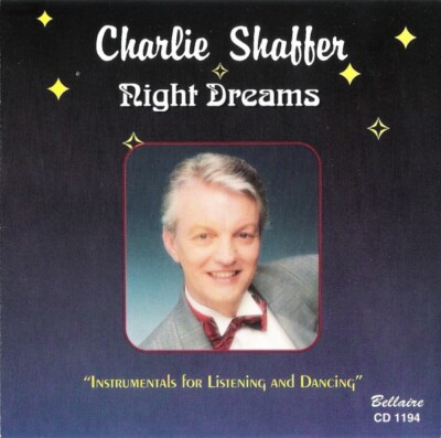 CD, Charlie Shaffer – Night Dreams - Very Good! | eBay