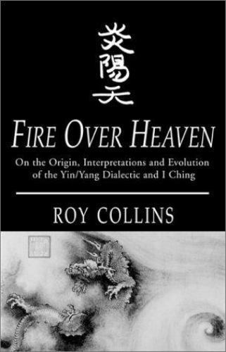 Fire over Heaven : On the Origin, Interpretations and Evolution of the ...