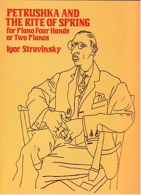 Petrushka and the Rite of Spring for Piano Four Hands or Two Pianos ...