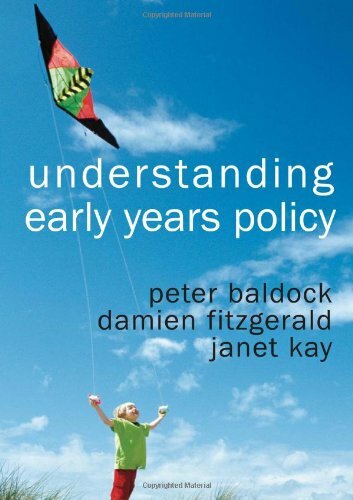 Understanding Early Years Policy By Peter Baldock, Damien Fitzg ...