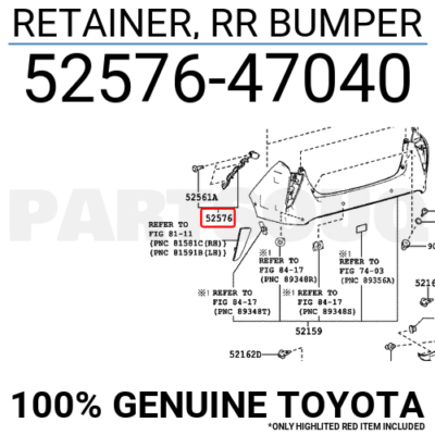 5257647040 Genuine Toyota RETAINER, RR BUMPER 52576-47040 | eBay