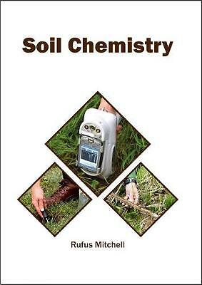 Soil Chemistry by Rufus Mitchell (Hardcover, 2017) for sale online | eBay