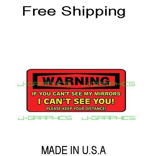 If you can't see my mirrors sticker safety trucker vehicle caution ...