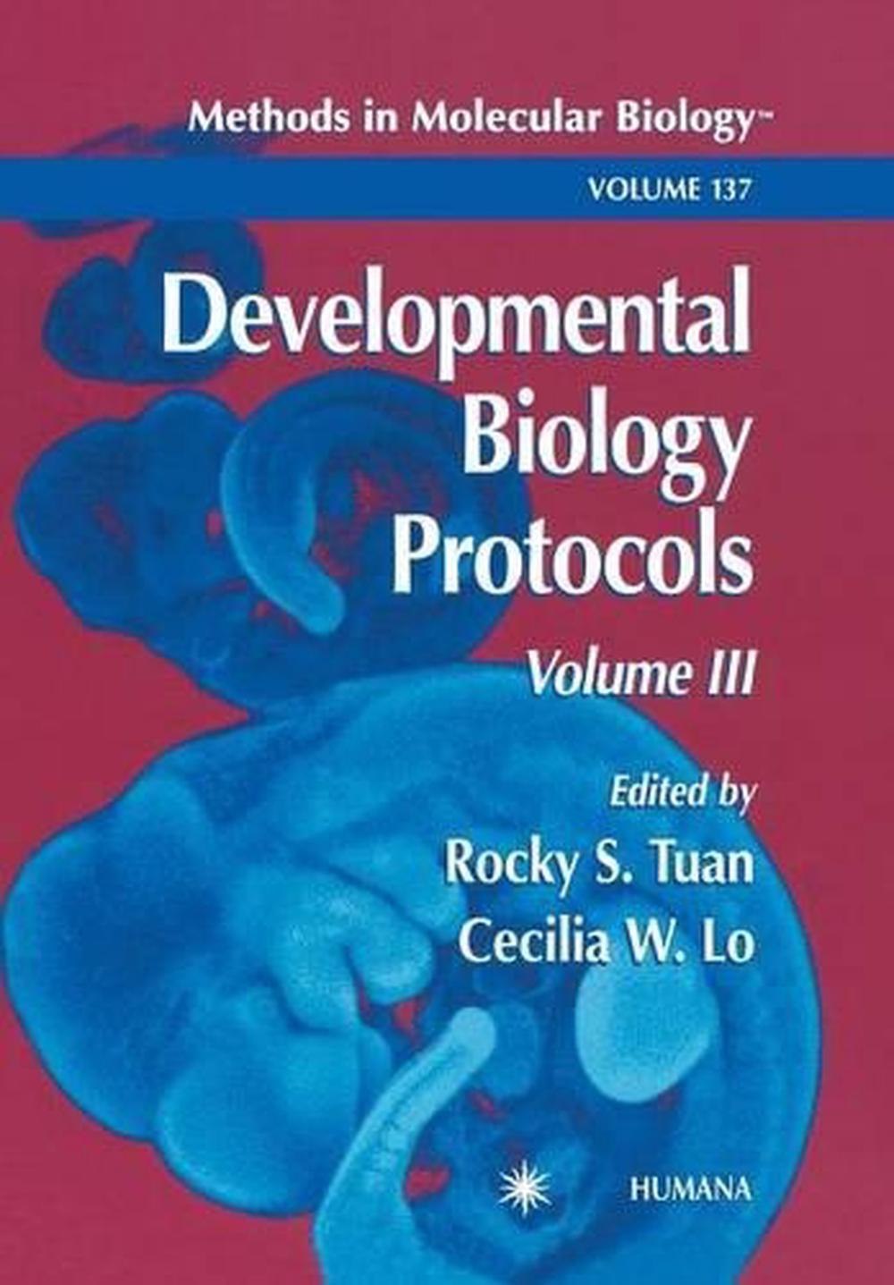 Developmental Biology Protocols: Volume III by Rocky S. Tuan (English ...