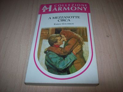 EMMA GOLDRICK-A MEZZANOTTE CIRCA-HARMONY MONDADORI 760-1991 BUONISSIMO ...