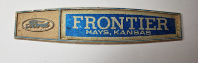 FRONTIER FORD Hays, Kansas Car Dealership Emblem. Free Shipping | eBay