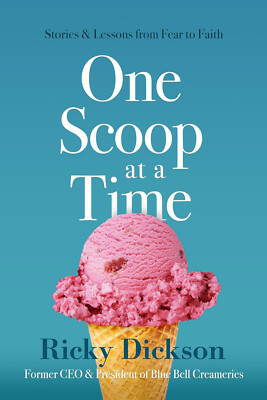 One Scoop At A Time: By Ricky Dickson Brand New Hardcover Authographed ...