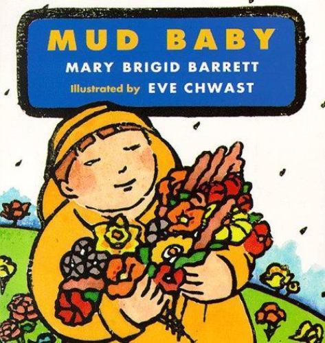 Mud Baby by Barrett, Mary Brigid 9780152010553 | eBay Australia