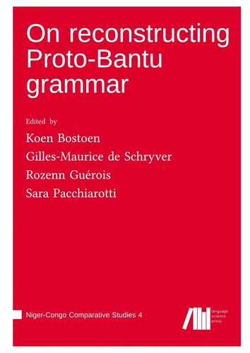 On reconstructing Proto-Bantu grammar | Koen Bostoen (u. a.) | Buch ...