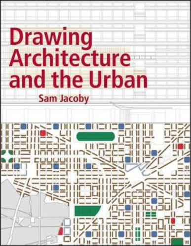Sam Jacoby Drawing Architecture and the Urban (Poche) 9781118879405 | eBay