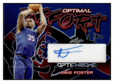 MIKE FOSTER RC AUTO 2022-23 Leaf OptiChrome 3/5 Optimal Effort Autograp ...