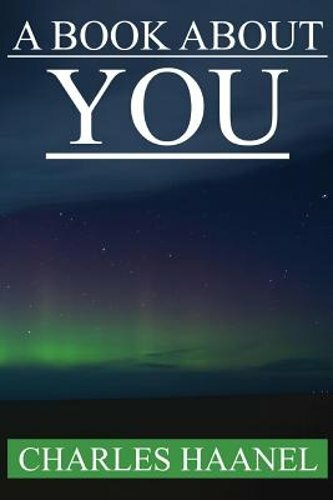 A Book about You by Charles Haanel: New 9781535014175| eBay