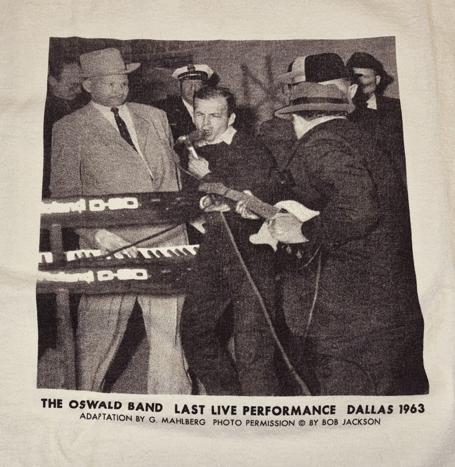 VINTAGE 90s THE OSWALD BAND LAST LIVE PERFORMANCE DALLAS 1963 T-SHIRT ...