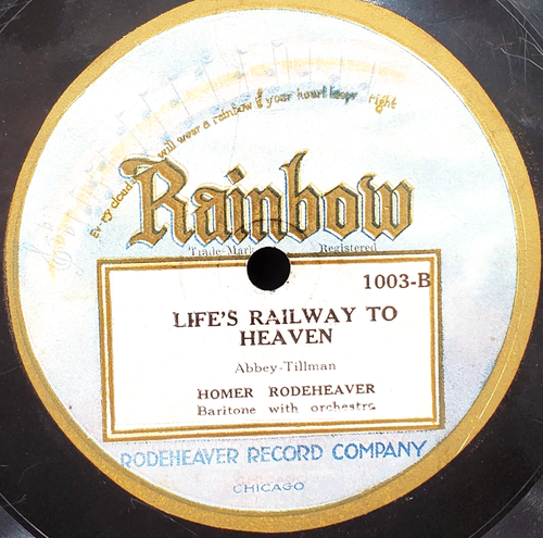 PRE-WAR 1929 G+ Homer Rodeheaver 78 RPM 10 inch RAINBOW 1003A Railway ...
