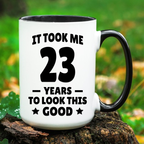 23rd Birthday Gift for Men and Women Funny Turning 23 Birthday Coffee ...