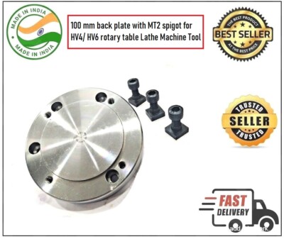 100 mm back plate with MT2 spigot for HV4/ HV6 rotary table Lathe ...