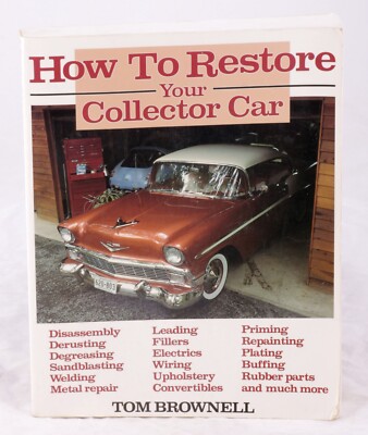How To Restore Your Collector Car (Paperback Book) by Tom Brownell ...