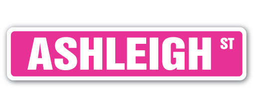 ASHLEIGH Street Sign Childrens Name Room Metal Sign Decal | eBay
