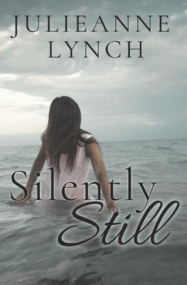Silently Still by Julieanne Lynch (English) Paperback Book ...