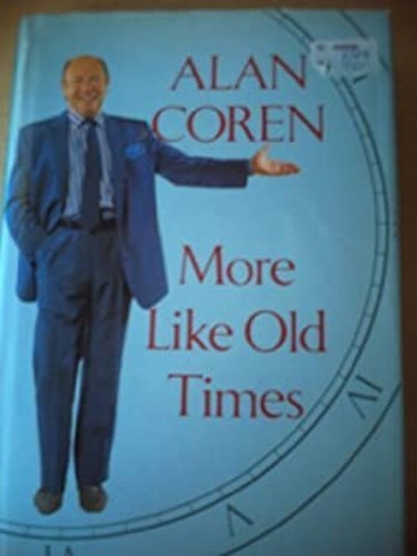 More Comme Vieux Times Couverture Rigide Alan Coren | eBay
