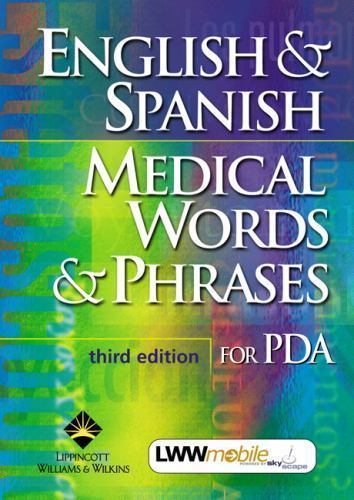English and Spanish Medical Words and Phrases for PDA by Springhouse ...