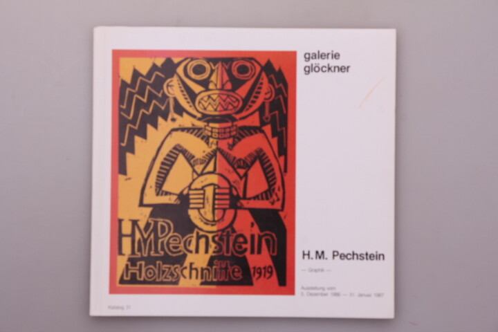 123740 *H.M. PECHSTEIN* Graphik, Ausstellung 5.12.1986-31.01.1987 Köln ...