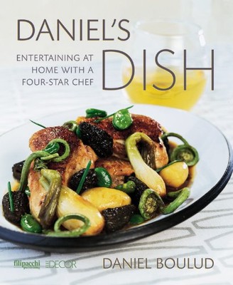 Daniel's Dish: Entertaining at Home W..., Daniel Boulud 9782850186622| eBay