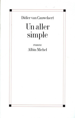 DIDIER VAN CAUWELAERT. UN ALLER SIMPLE roman Albin Michel 1994 | eBay