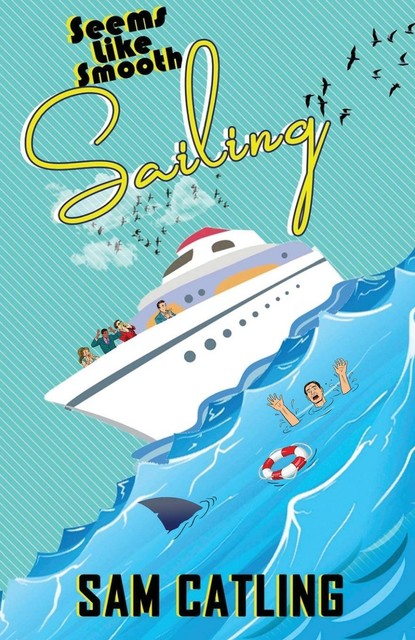 Seems Like Smooth Sailing von Sam Catling (2020, Taschenbuch) online ...