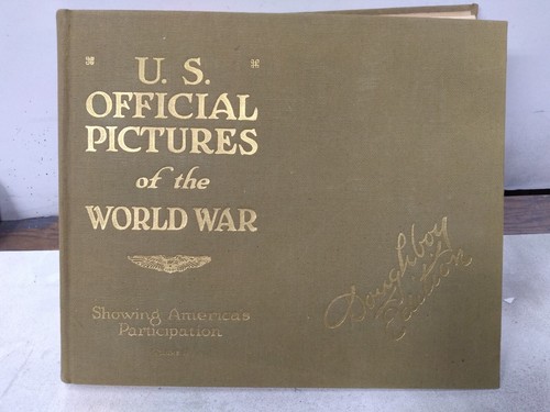 U.S. Official Pictures of World War 1 Doughboy Edition WWI Pictorial ...