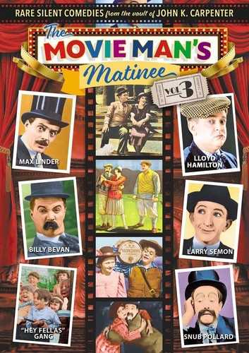 The Movie Man's Matinee, Vol. 3: Rare Silent Comedies from the Vault of ...