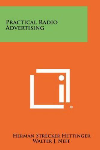 Practical Radio Advertising by Walter J. Neff and Herman Strecker ...