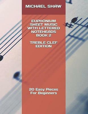 Euphonium Sheet Music With Lettered Noteheads Book 2 Treble Clef ...