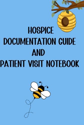 Hospice Documentation Guide and Patient Visit Notebook | eBay