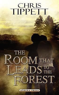 Room that Leads to the Forest by Chris Tippett (2007, Perfect) for sale ...