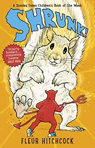 SHRUNK! (A Shrunk! Adventure) By Fleur Hitchc*ck 9781848124806| eBay