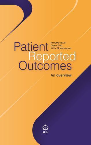 Patient Reported Outcomes : An Overview by Annabel Nixon, Willie ...