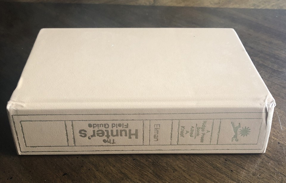 The Hunter's Field Guide 1974 Robert Elman Game Birds, Animals Knopf HC ...